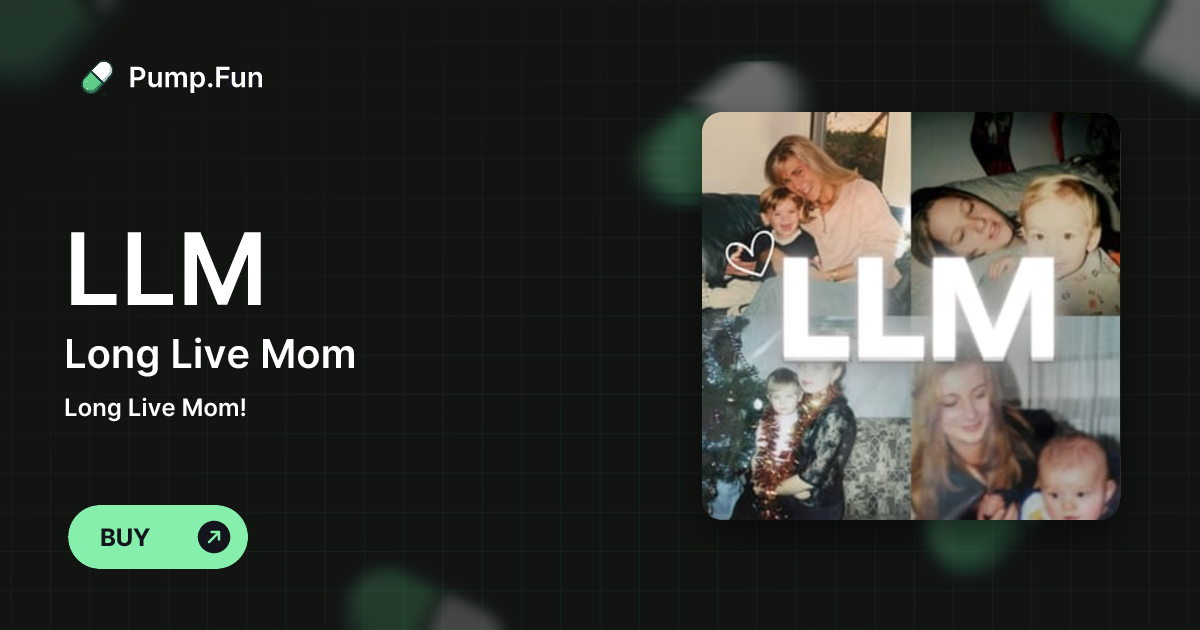 Long Live Mom (LLM) - Pump