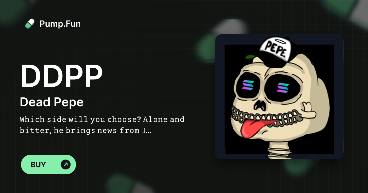 Dead Pepe (DDPP) - Pump
