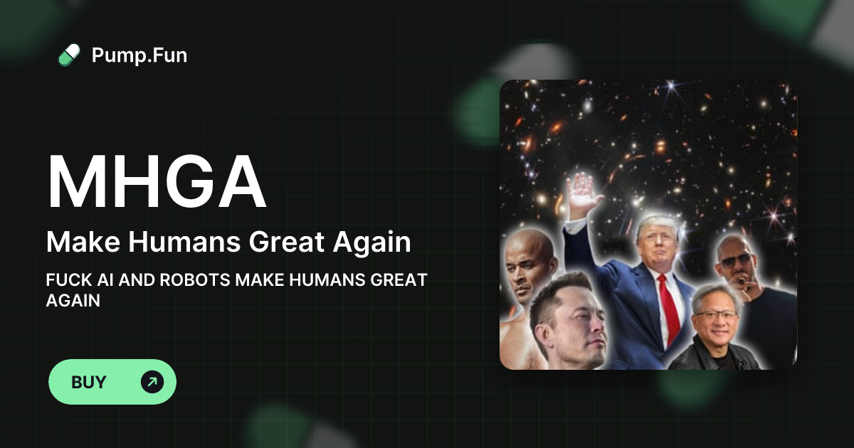Make Humans Great Again (MHGA) - Pump