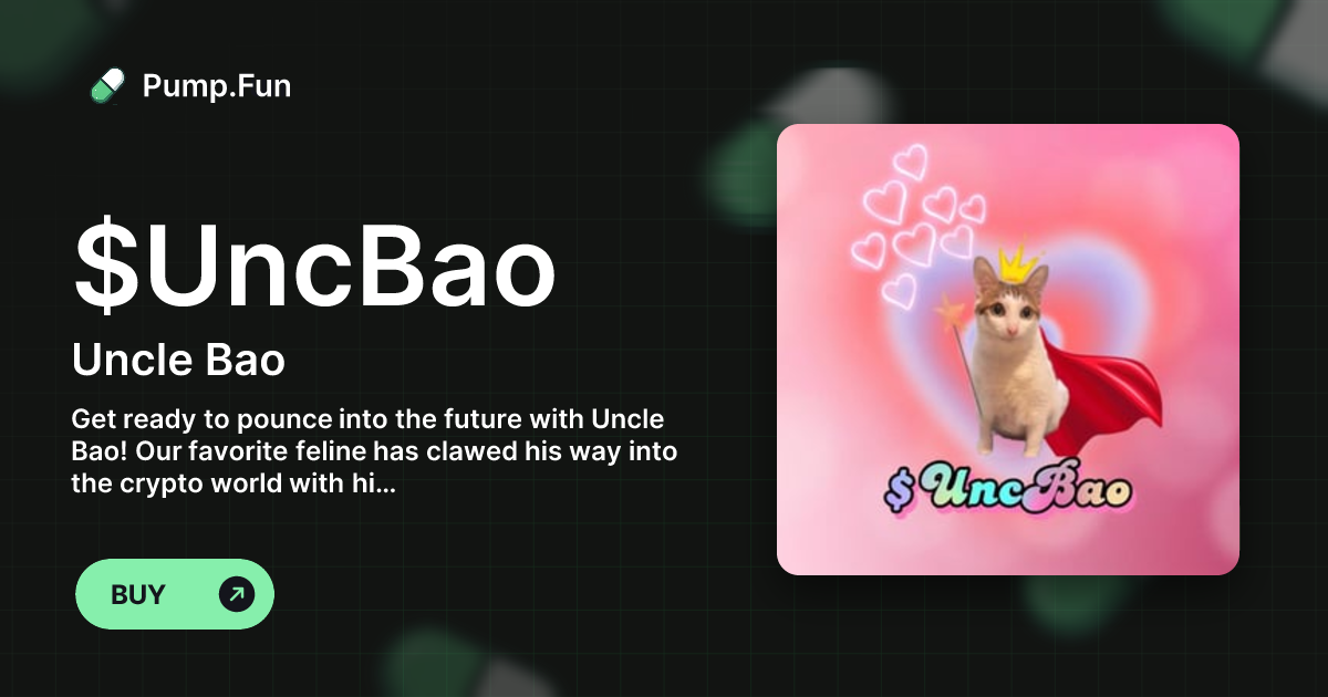 Uncle Bao ($UncBao) - Pump