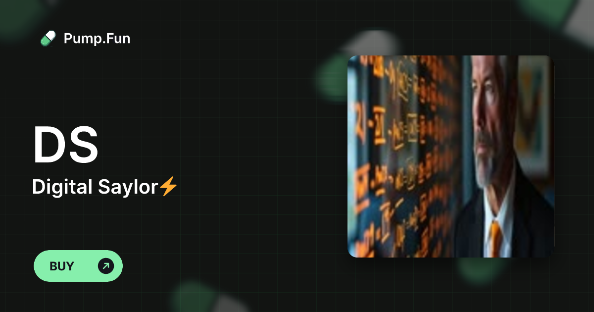 Digital Saylor⚡️ (DS) - Pump