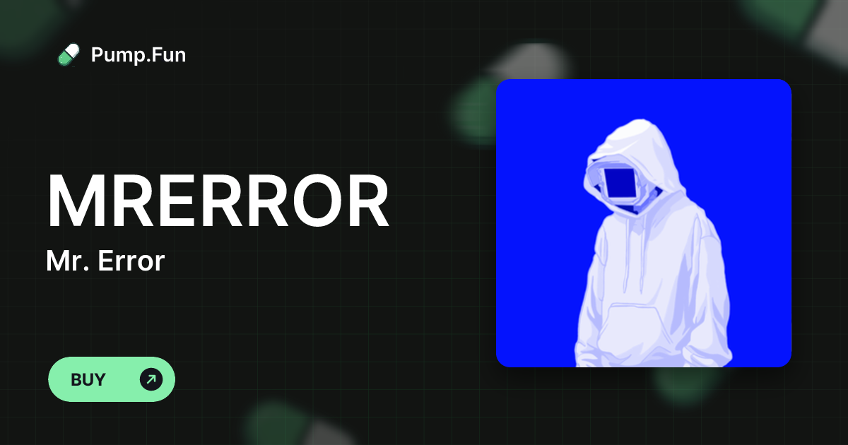Mr. Error (MRERROR) - Pump
