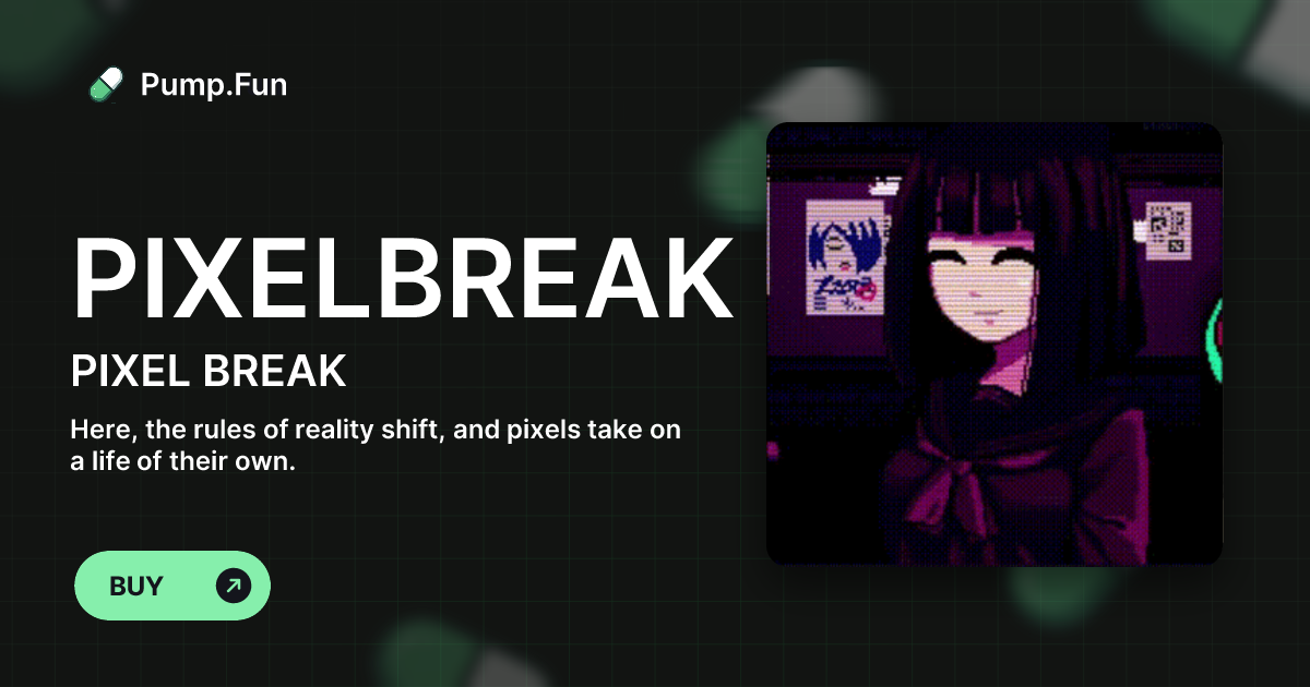 PIXEL BREAK (PIXELBREAK) - Pump