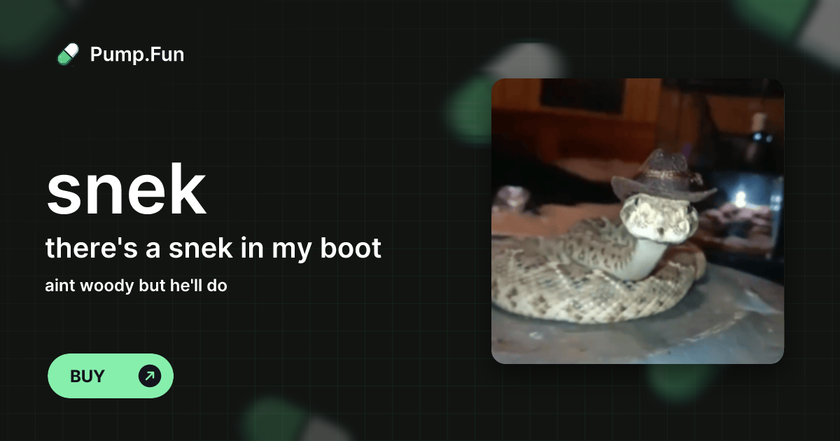 there's a snek in my boot (snek) - Pump