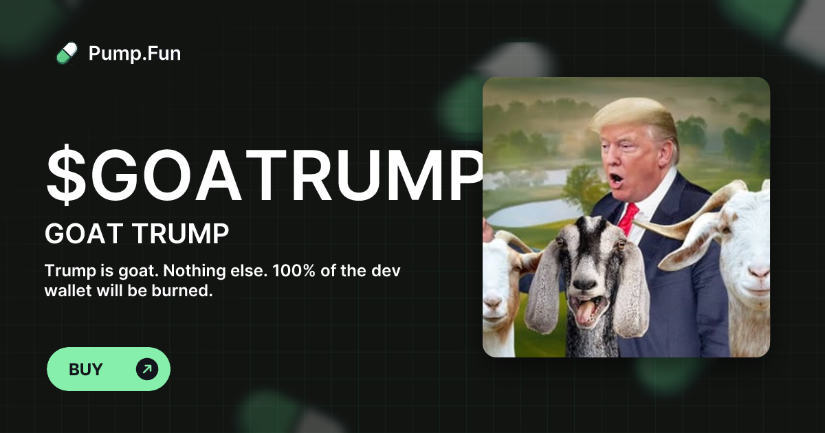 GOAT TRUMP ($GOATRUMP) - Pump