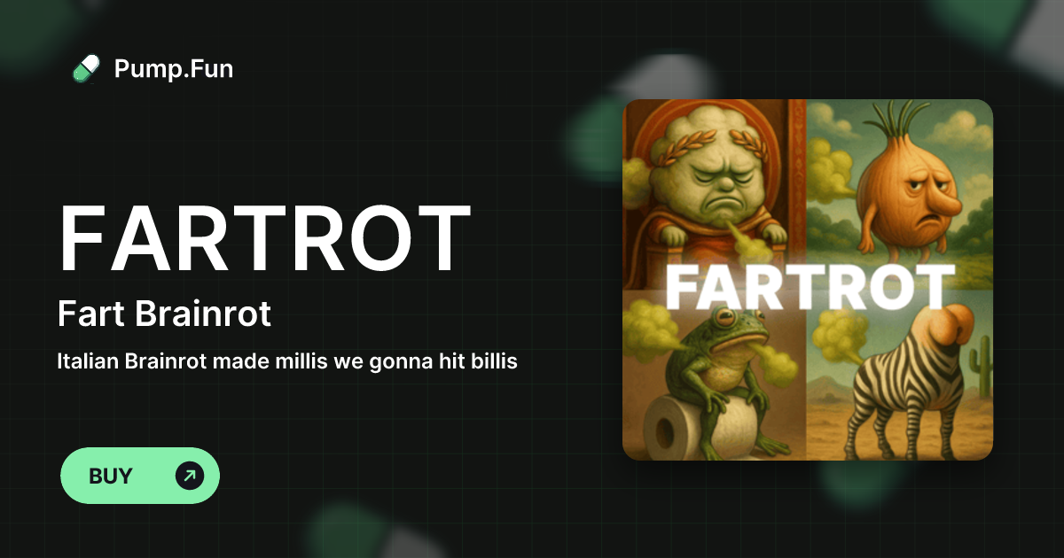 Fart Brainrot (FARTROT) - Pump