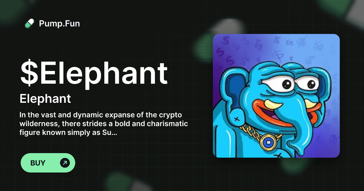 Elephant ($Elephant) - Pump