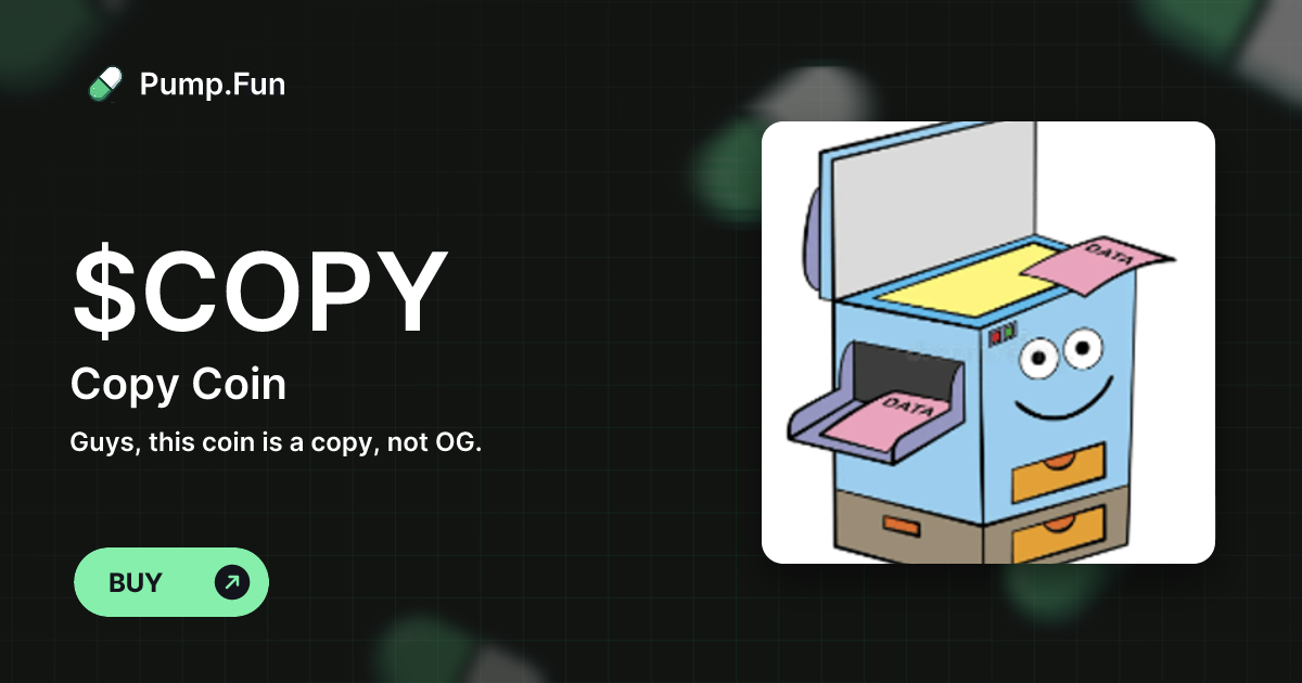 Copy Coin ($COPY) - Pump