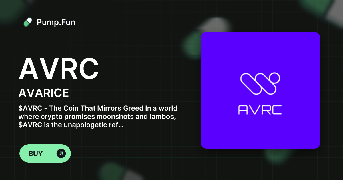 AVARICE (AVRC) - Pump