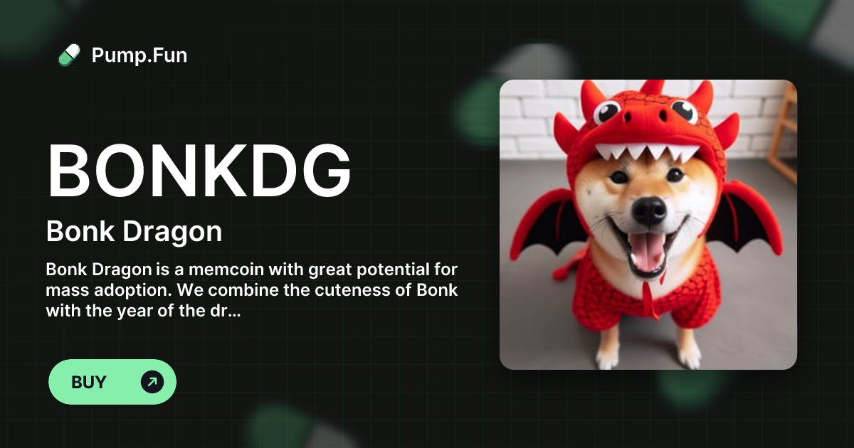 Bonk Dragon (BONKDG) - Pump