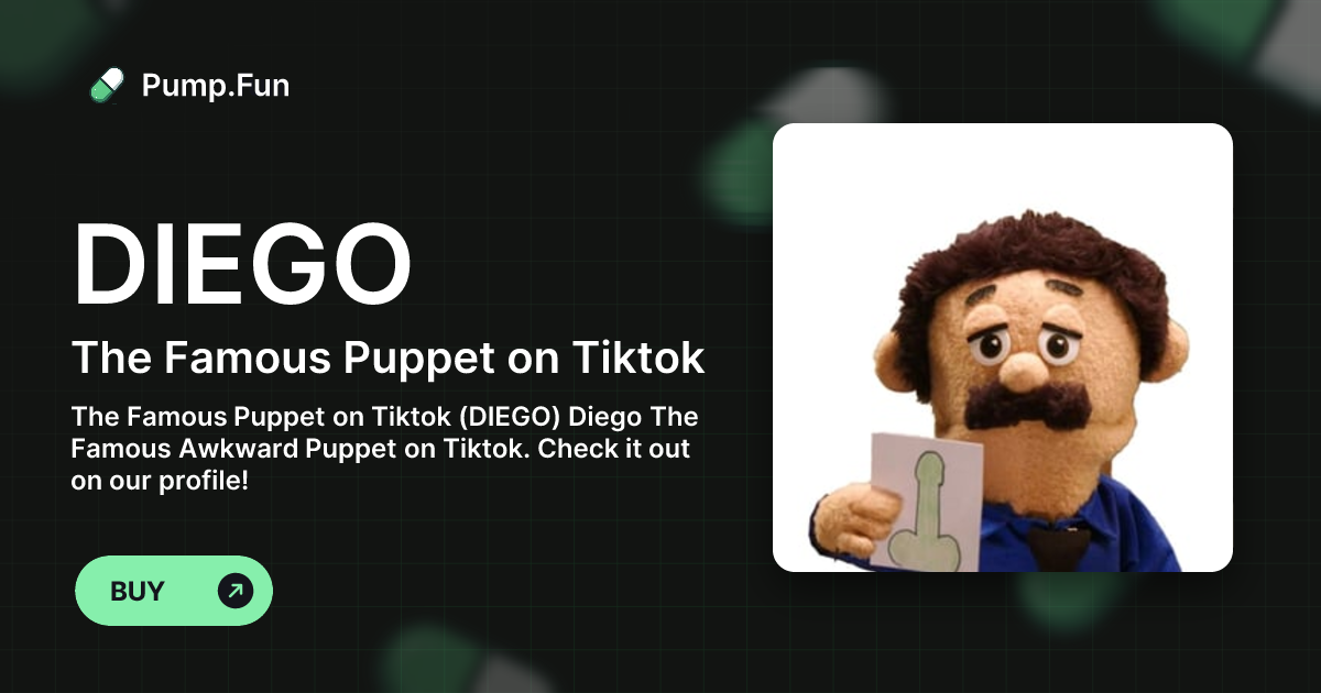 The Famous Puppet on Tiktok (DIEGO) - Pump