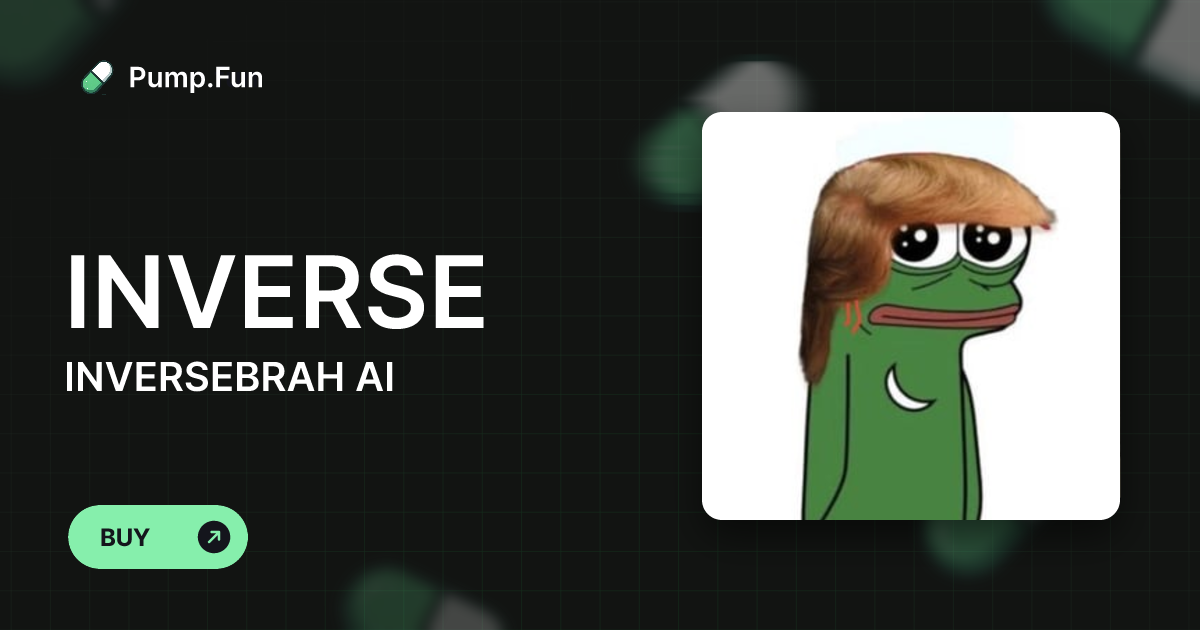 INVERSEBRAH AI (INVERSE) - Pump