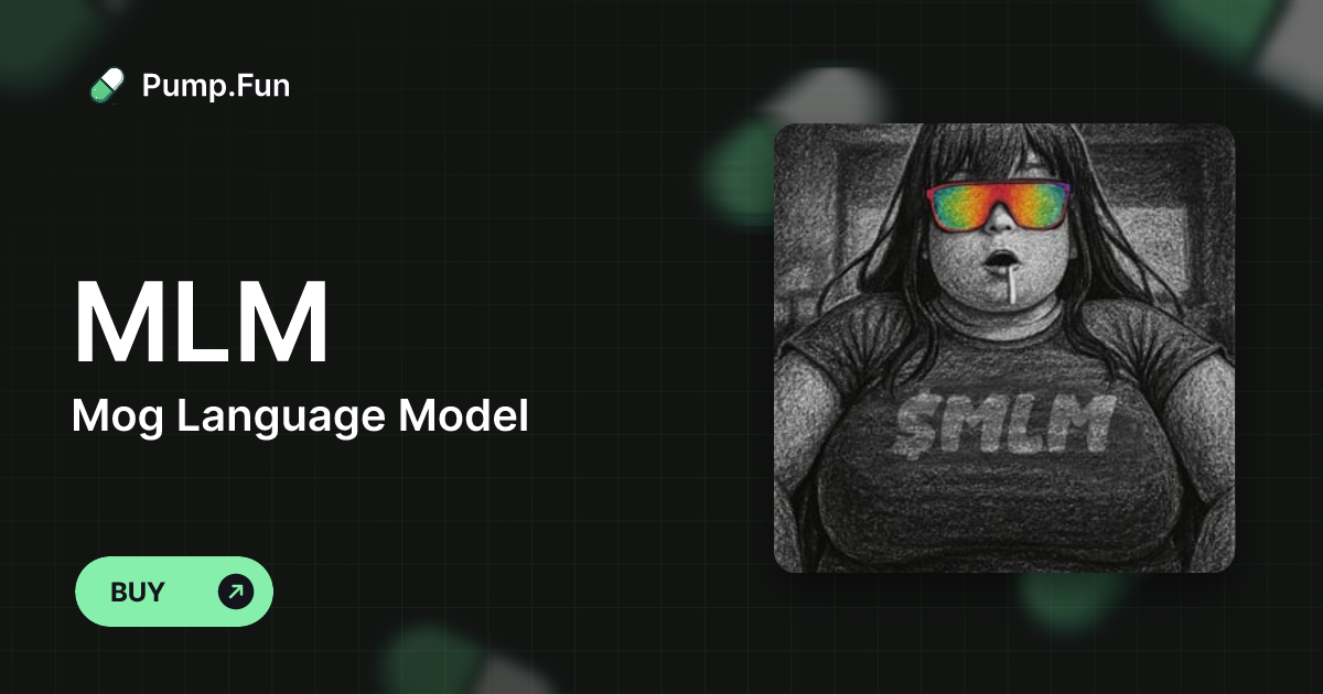 Mog Language Model (MLM) - Pump