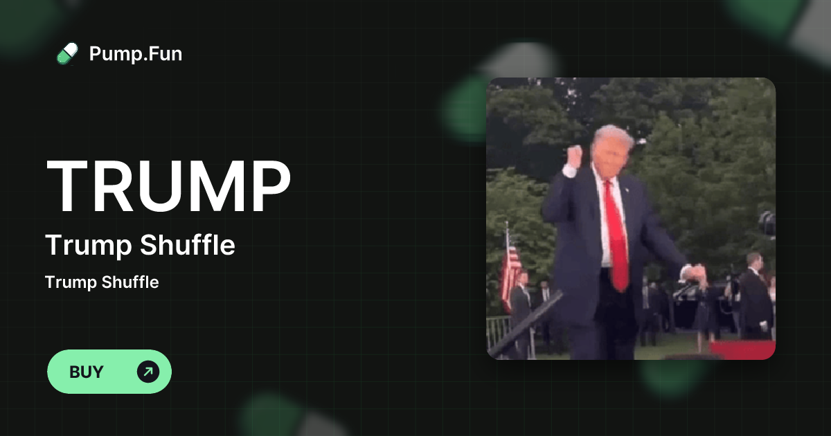 Trump Shuffle (TRUMP) - Pump