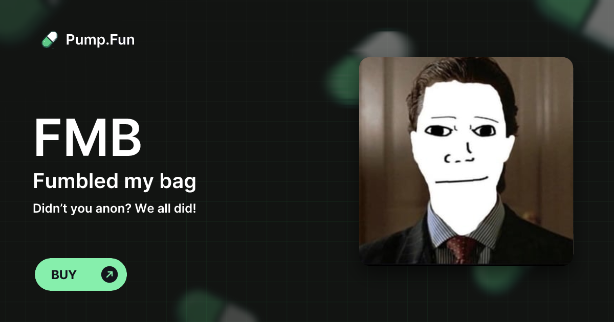 Fumbled my bag (FMB) - Pump