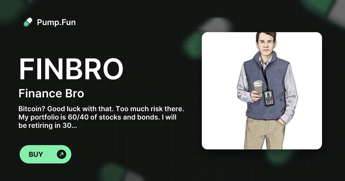 Finance Bro (FINBRO) - Pump