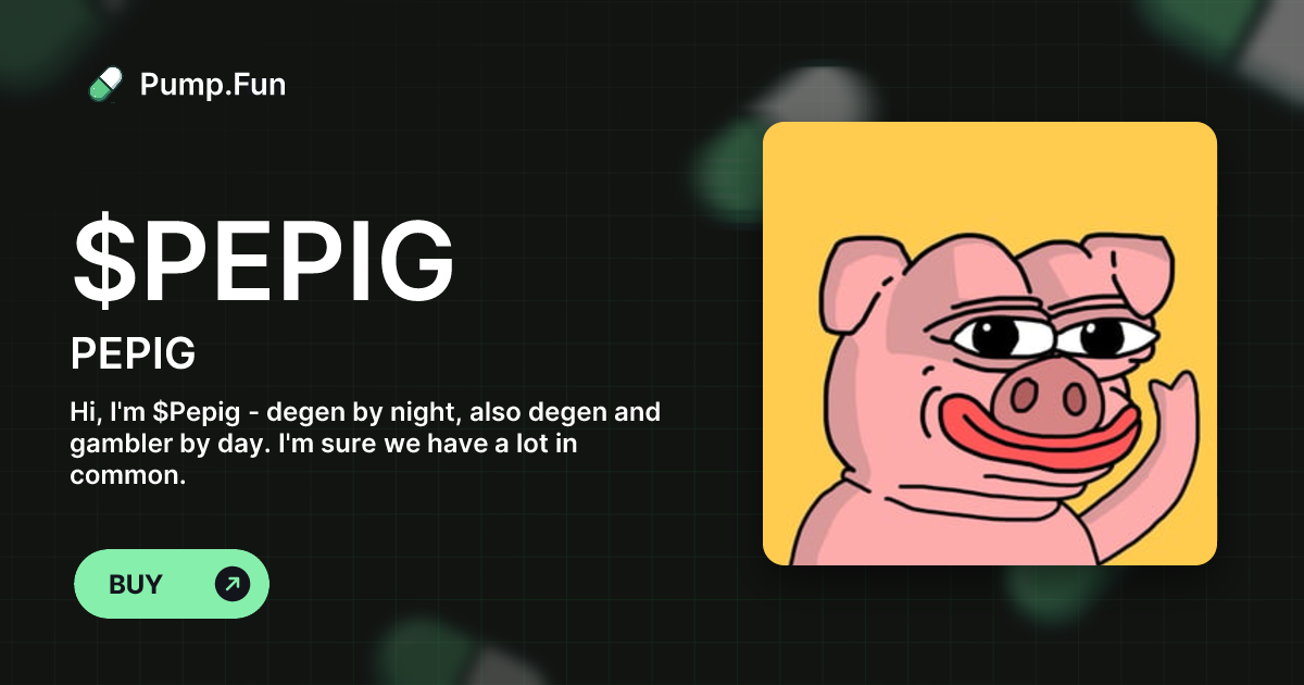 PEPIG ($PEPIG) - Pump