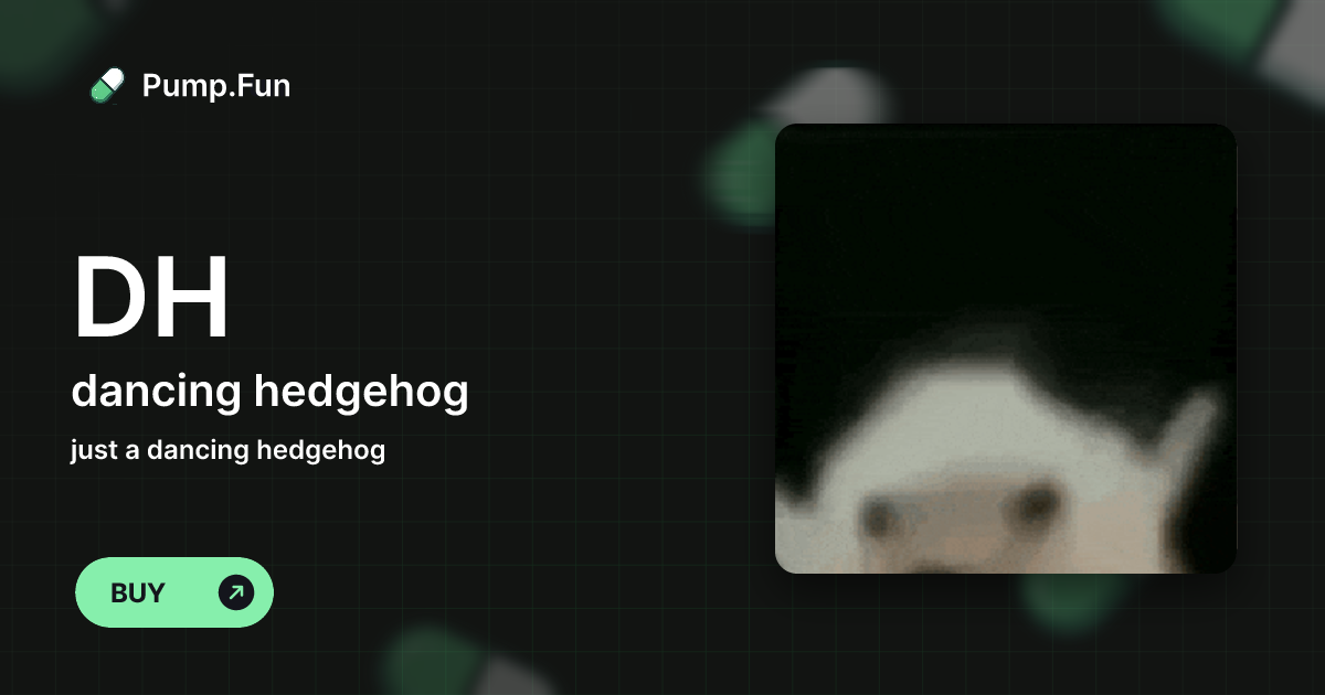 dancing hedgehog (DH) - Pump