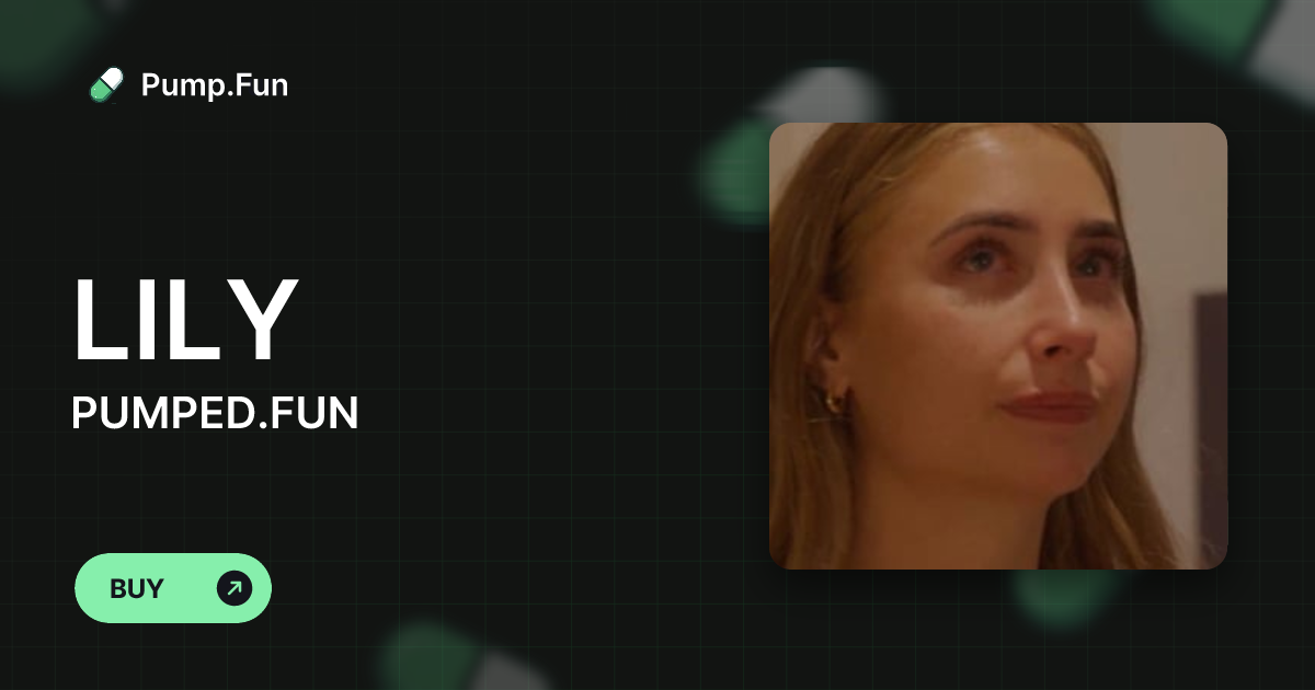 PUMPED.FUN (LILY) - Pump