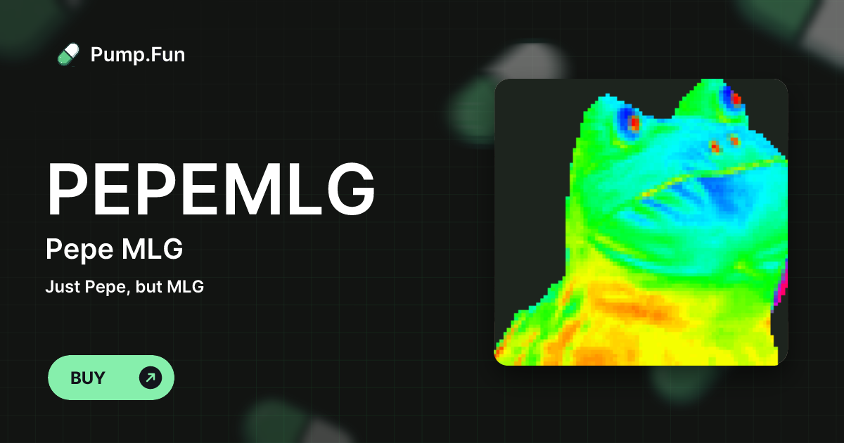 Pepe MLG (PEPEMLG) - Pump