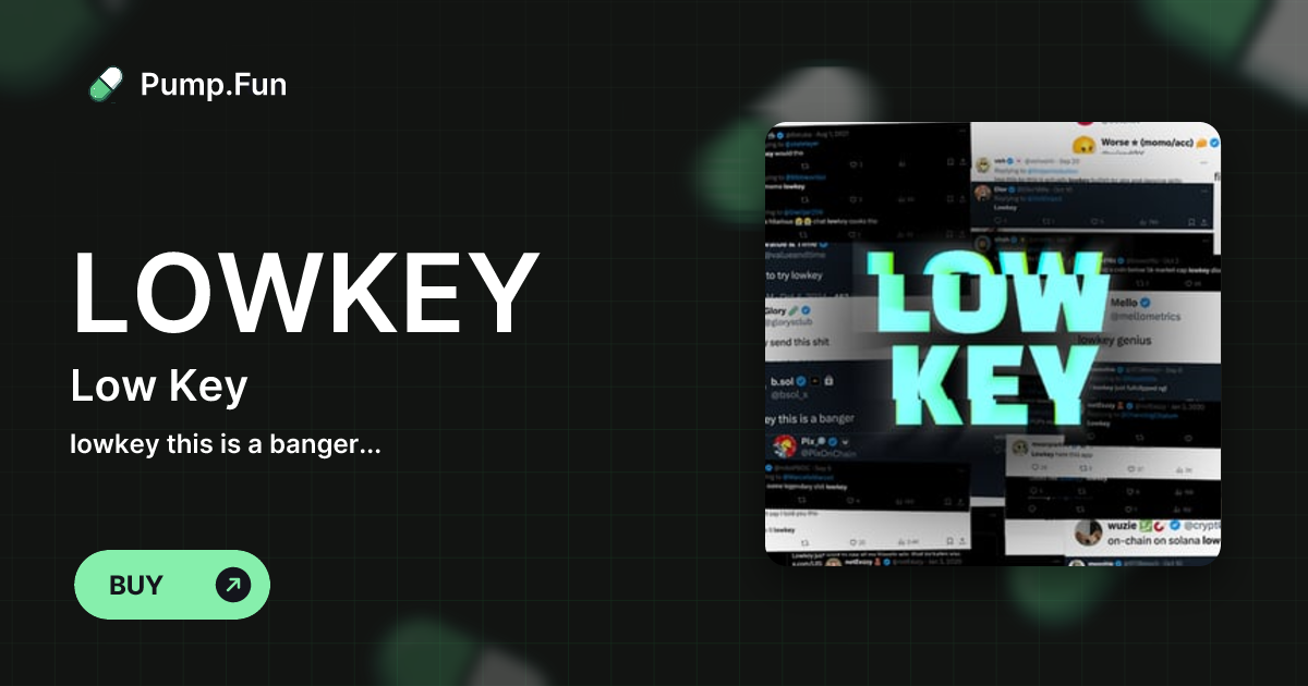 Low Key (LOWKEY) - Pump