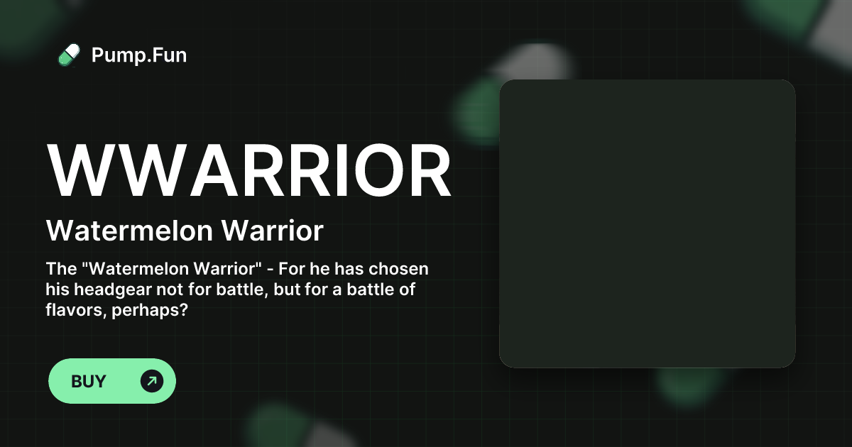 Watermelon Warrior (WWARRIOR) - Pump