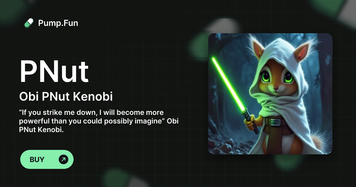 Obi PNut Kenobi (PNut) - Pump