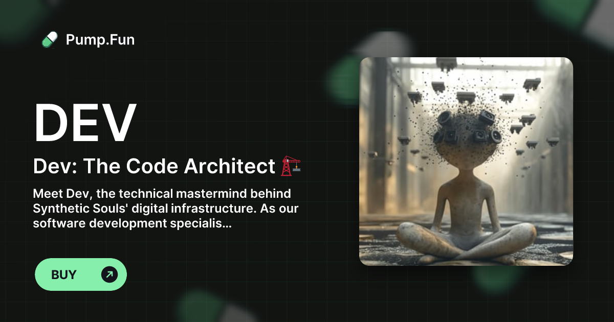 Dev: The Code Architect 🏗️ (DEV) - Pump