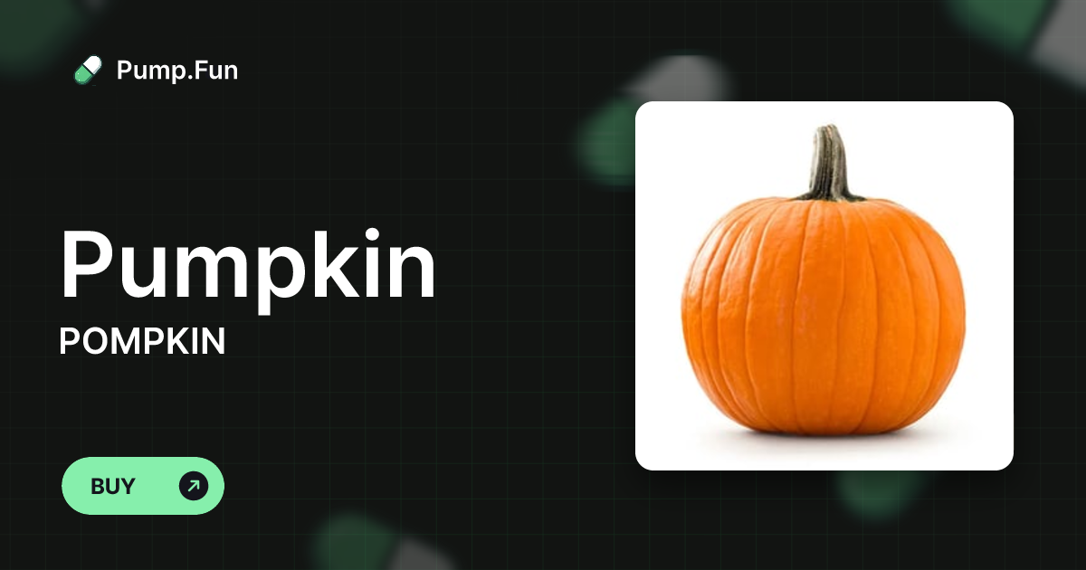 POMPKIN (Pumpkin) - Pump
