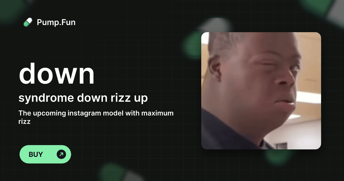 syndrome down rizz up (down) - Pump