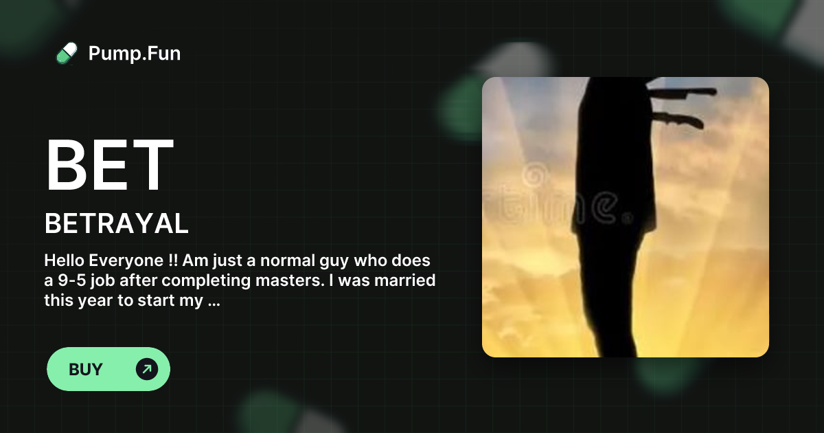 BETRAYAL (BET) - Pump