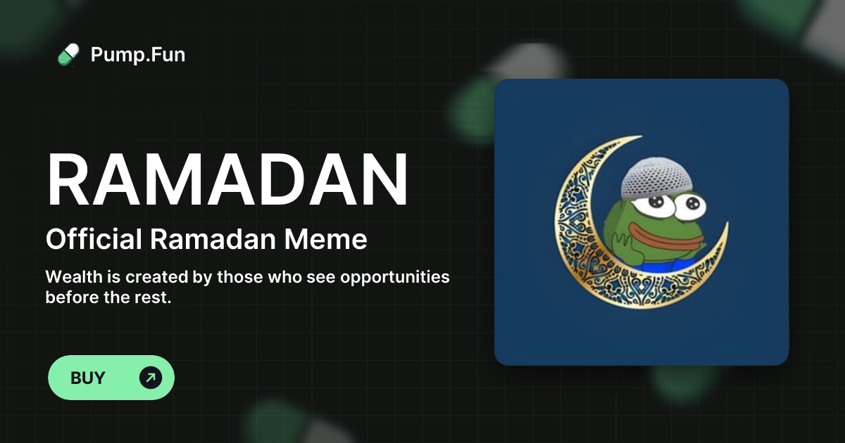 Official Ramadan Meme (RAMADAN) - Pump