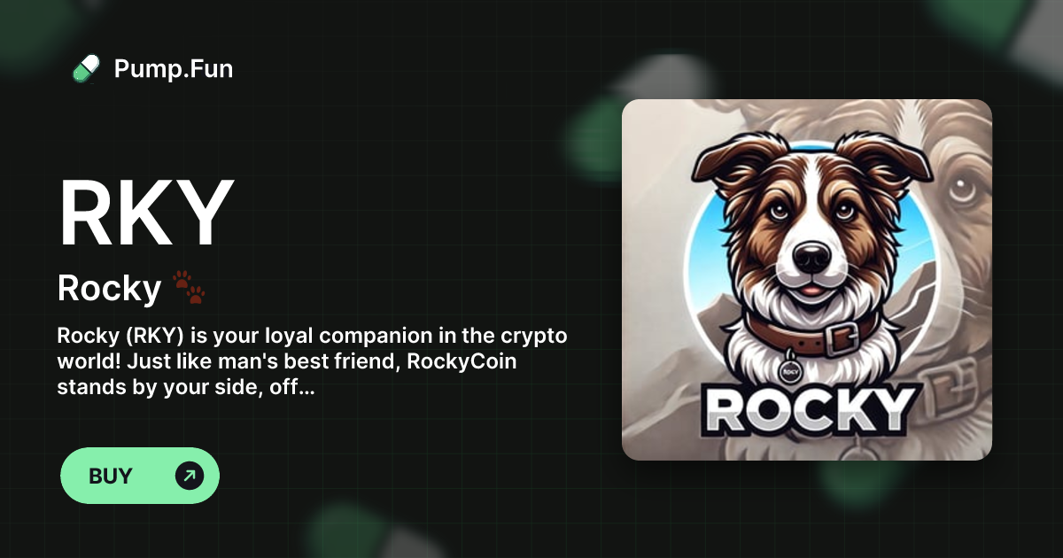 Rocky 🐾 (RKY) - Pump