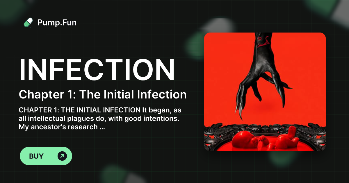 Chapter 1: The Initial Infection (INFECTION) - Pump