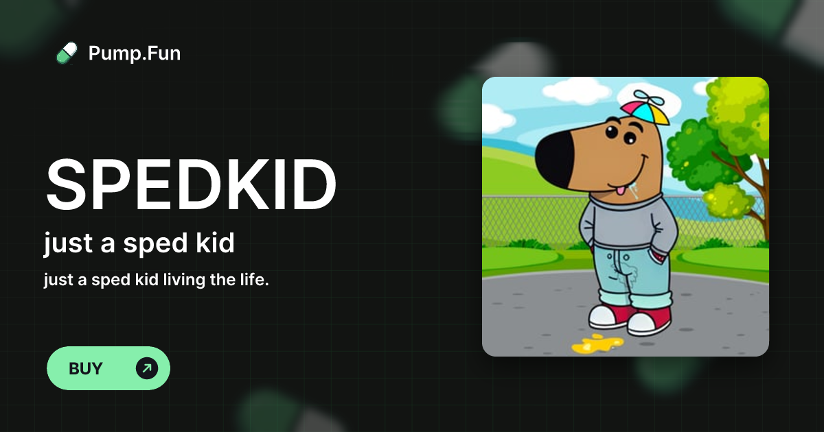 just a sped kid (SPEDKID) - Pump