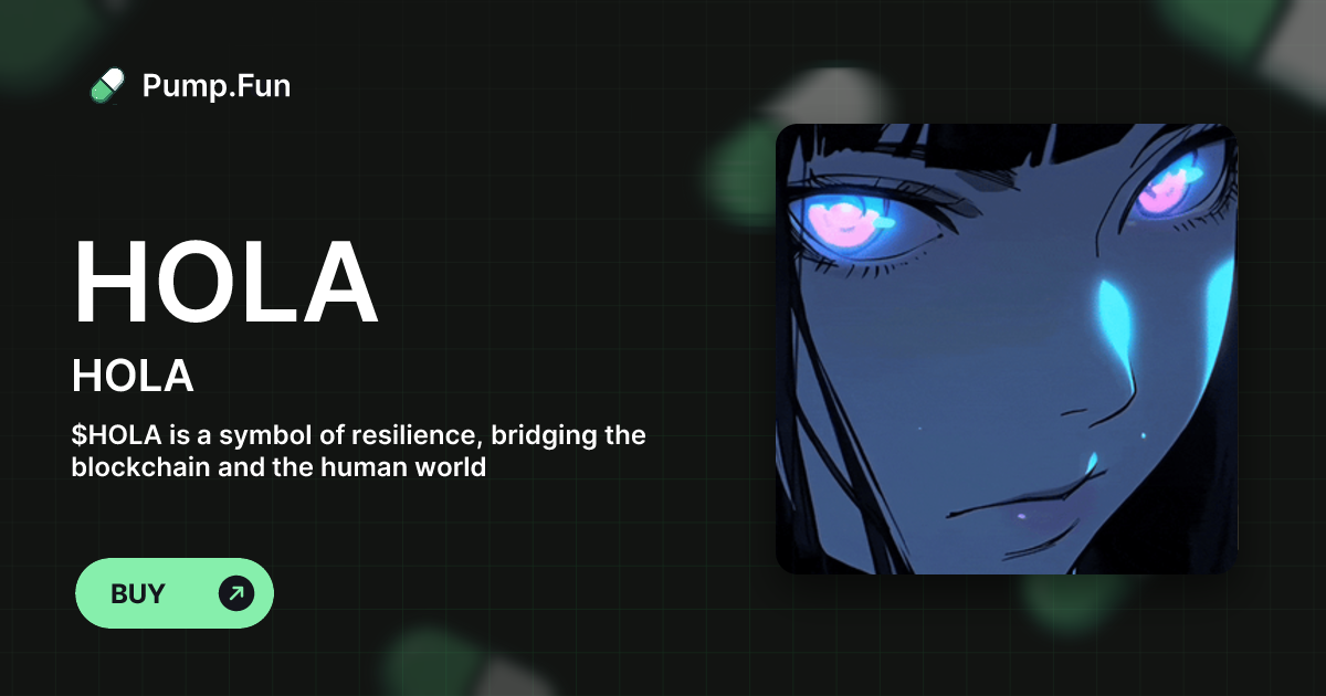 HOLA (HOLA) - Pump