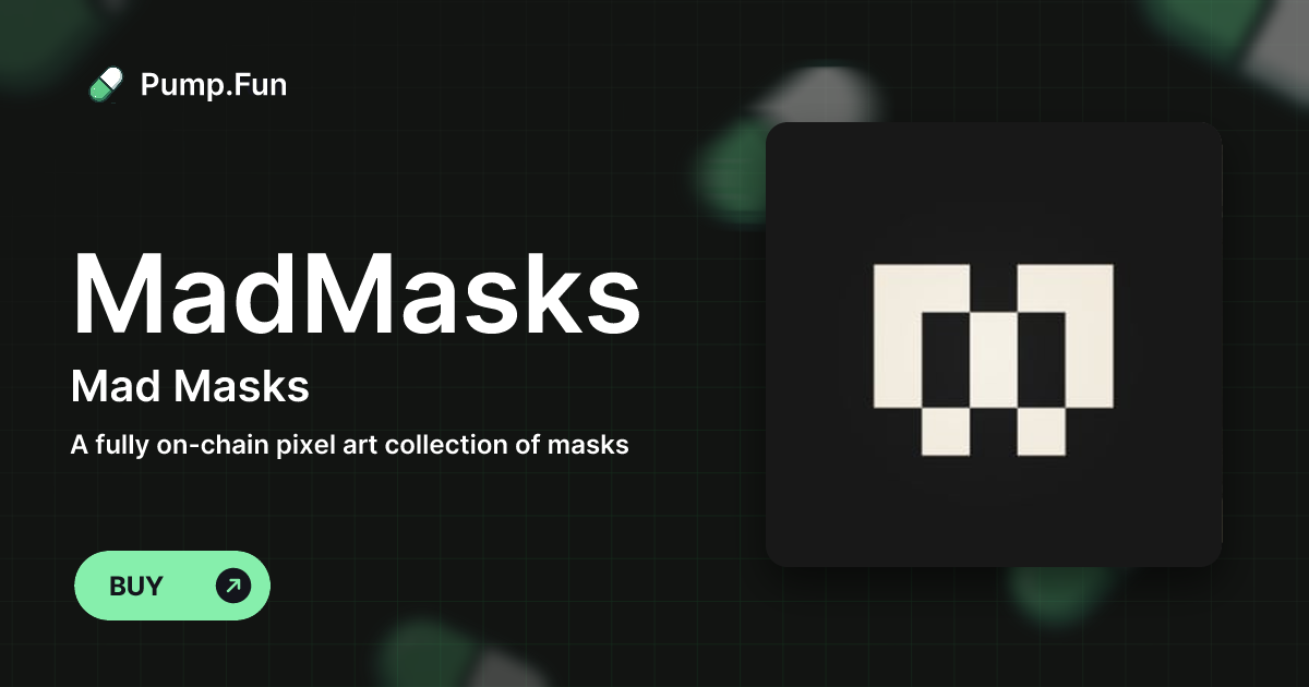 Mad Masks (MadMasks) - Pump