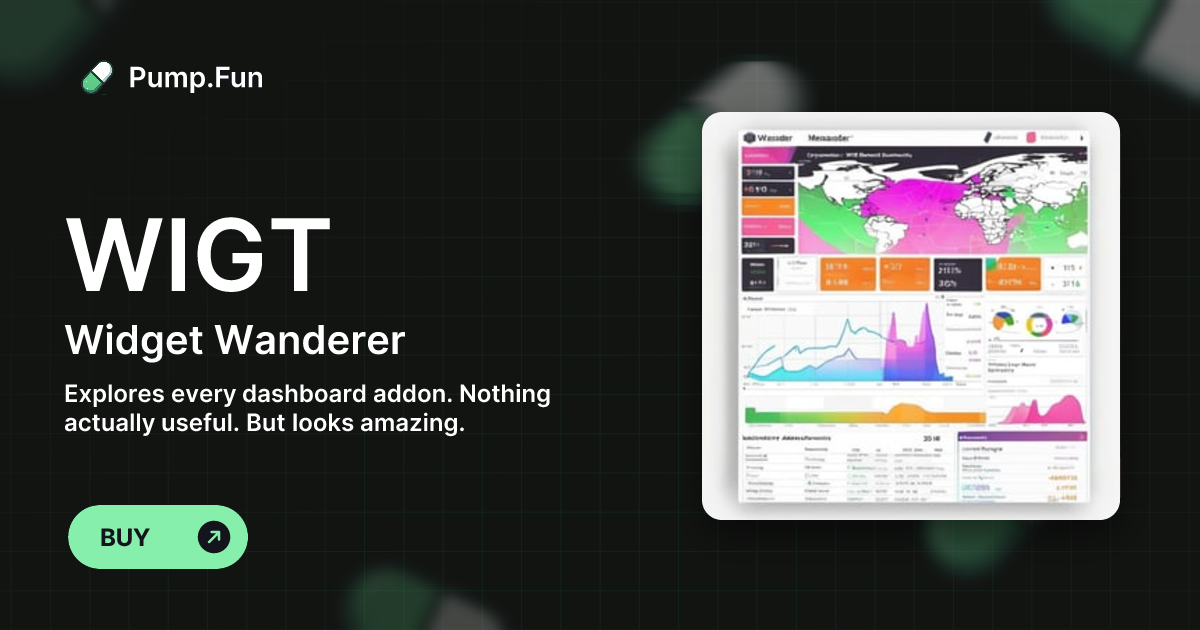 Widget Wanderer (WIGT) - Pump