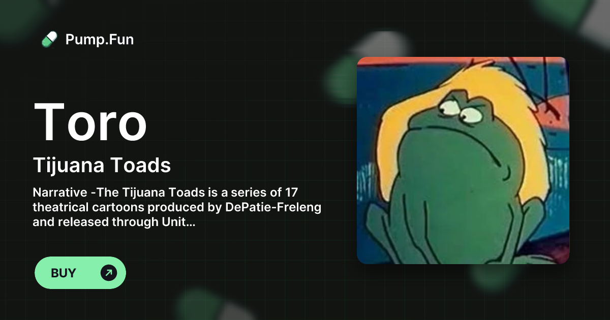 Tijuana Toads (Toro) - Pump