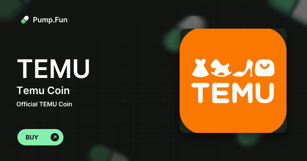 Temu Coin (TEMU) - Pump