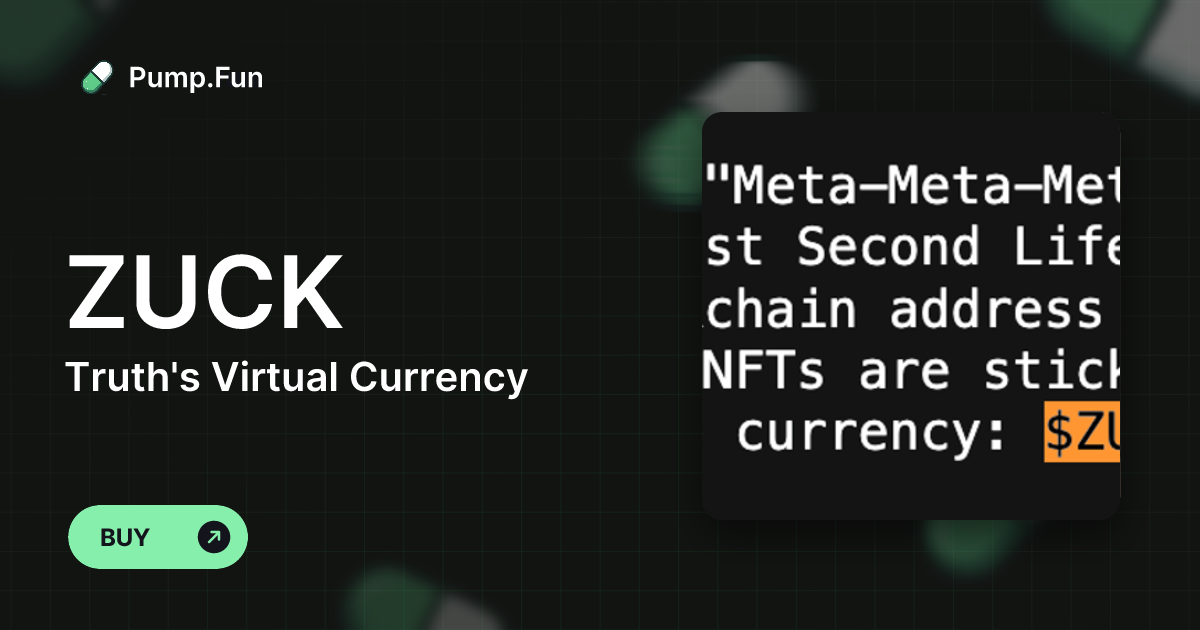 Truth's Virtual Currency (ZUCK) - Pump