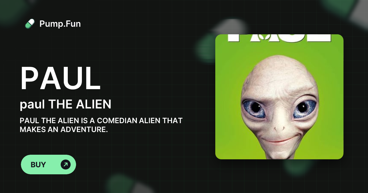 paul THE ALIEN (PAUL) - Pump