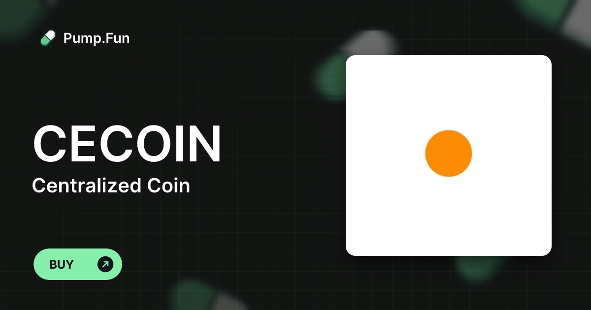 Centralized Coin (CECOIN) - Pump
