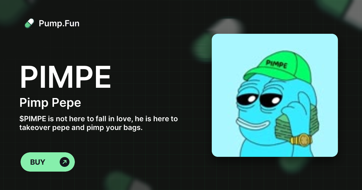 Pimp Pepe (PIMPE) - Pump