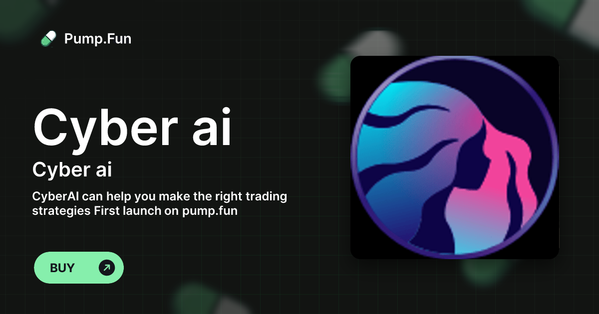 Cyber ai (Cyber ai) - Pump