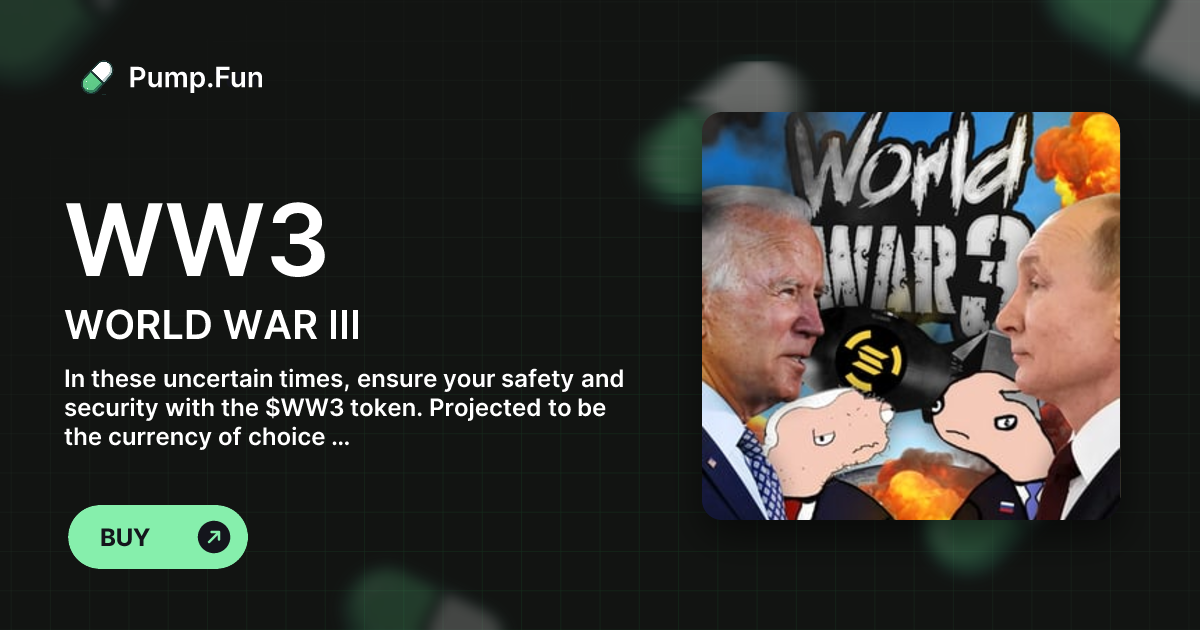 WORLD WAR III (WW3) - Pump