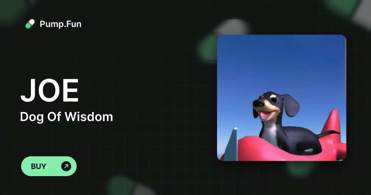 Dog Of Wisdom (JOE) - Pump