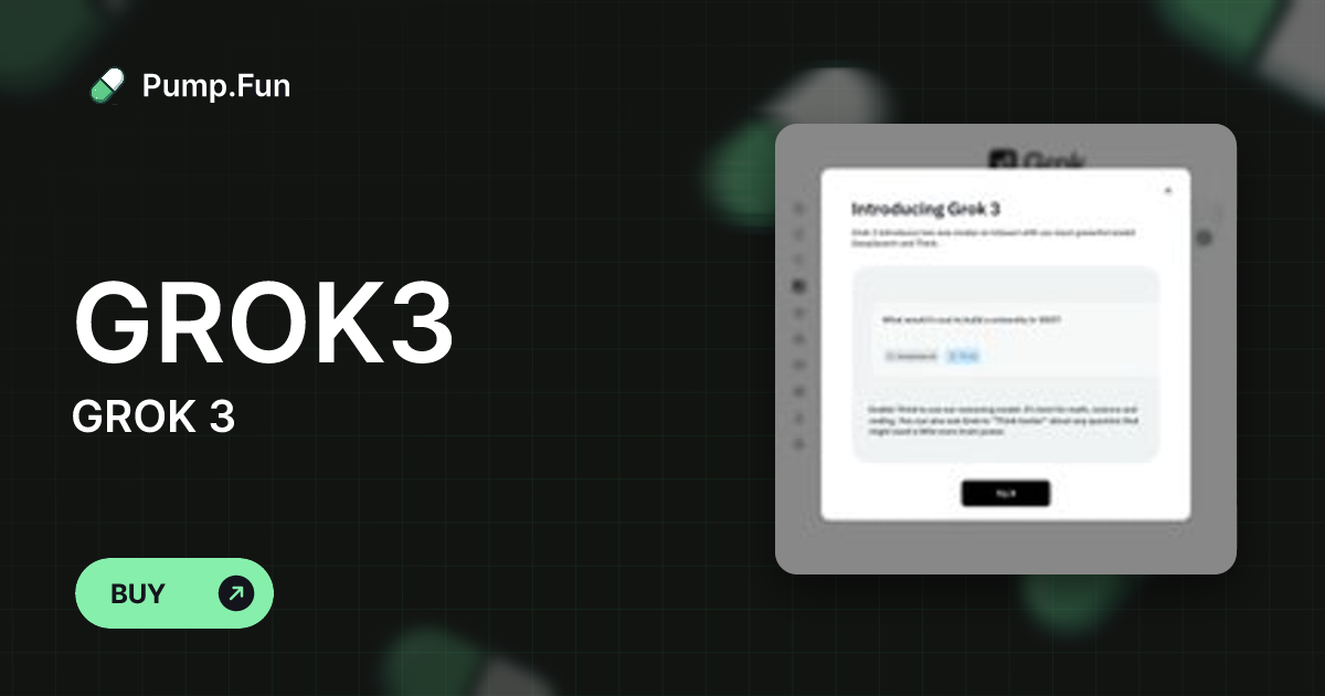 GROK 3 (GROK3) - Pump