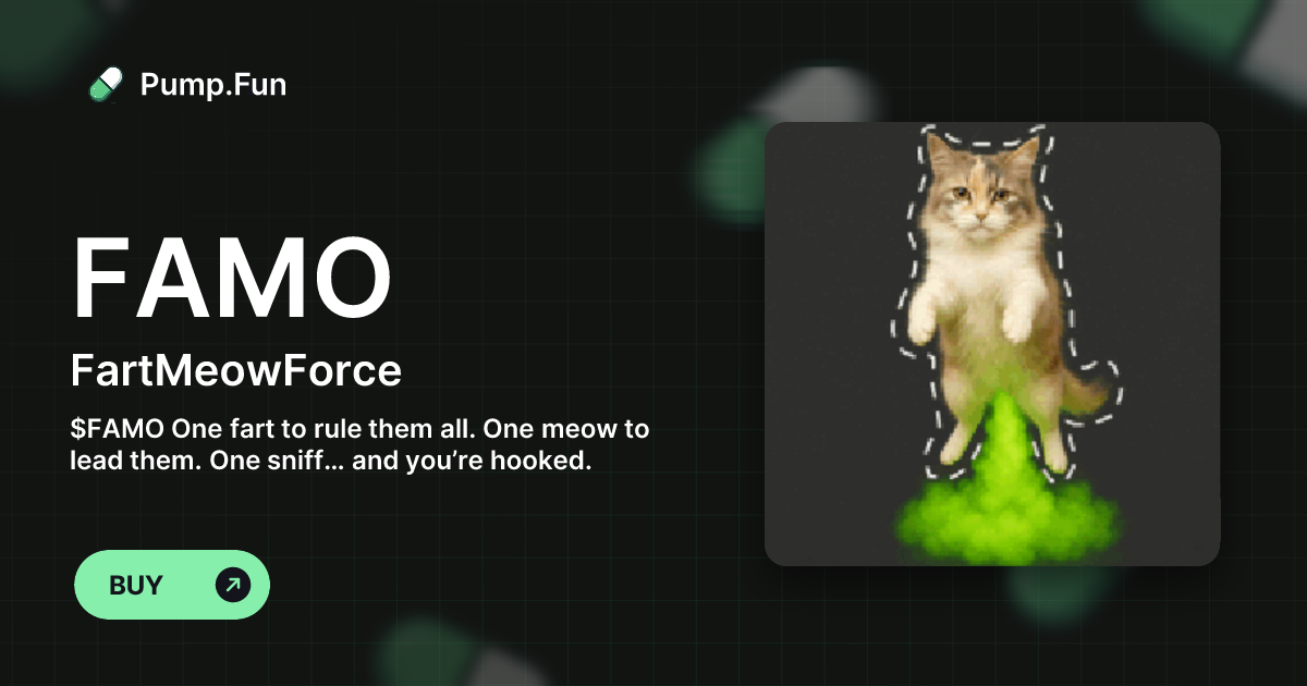 FartMeowForce (FAMO) - Pump