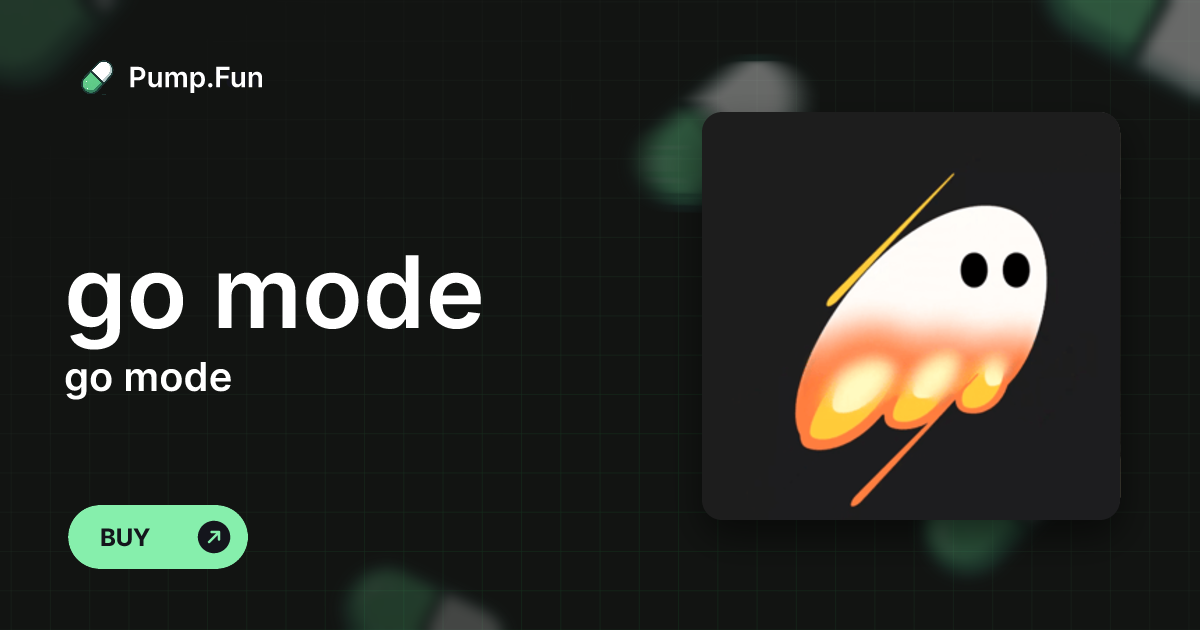 go mode (go mode) - Pump